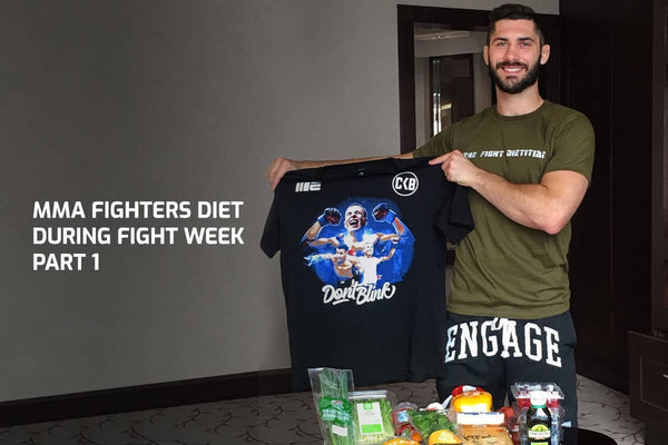 MMA Fighters Diet During Fight Week - Part 1 - Engage®